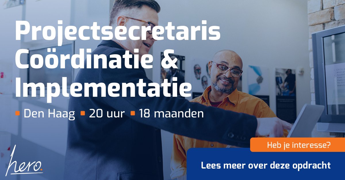 Projectsecretaris Coördinatie & Implementatie - Hero Interim Professionals