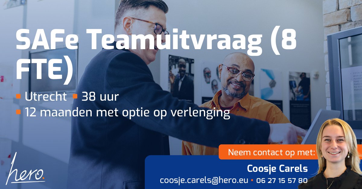 SAFe Teamuitvraag (8 FTE) - Hero Interim Professionals