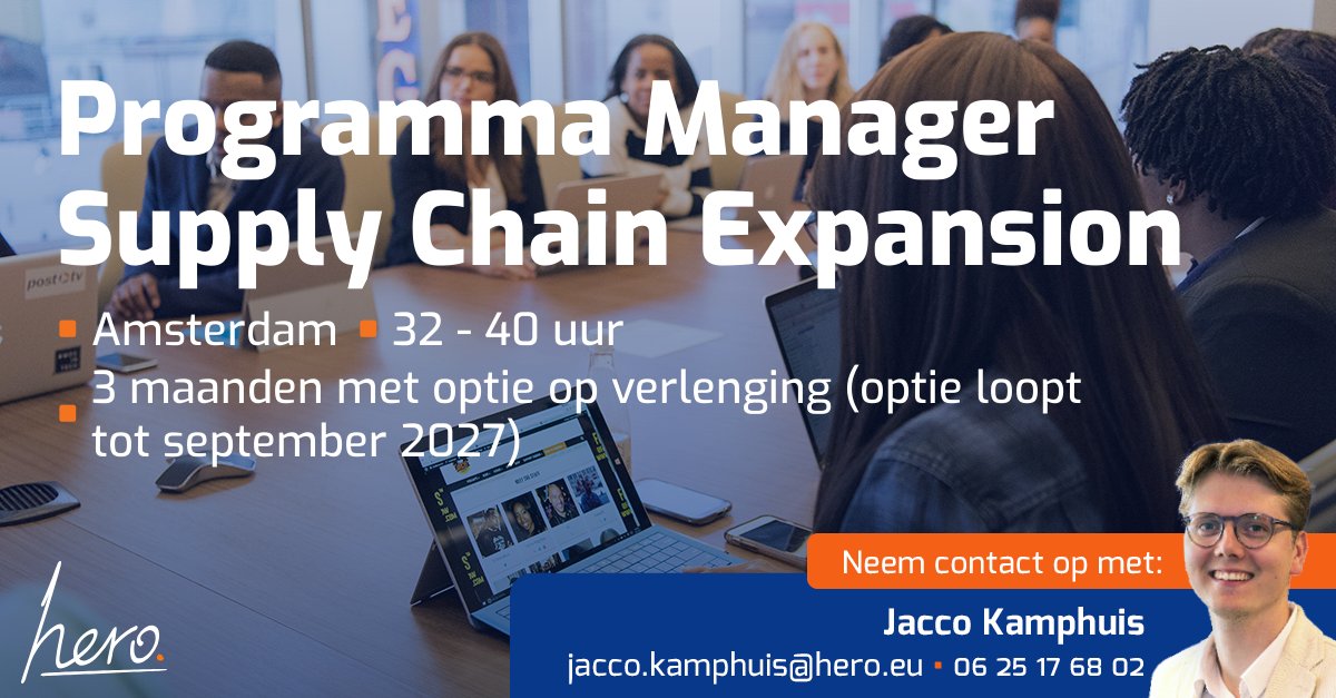 Programma Manager Supply Chain Expansion - Hero Interim Professionals