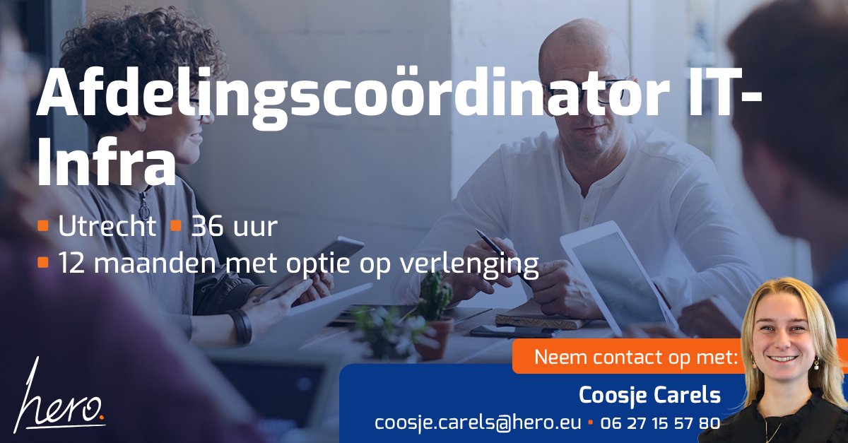 Afdelingscoördinator IT-Infra - Hero Interim Professionals